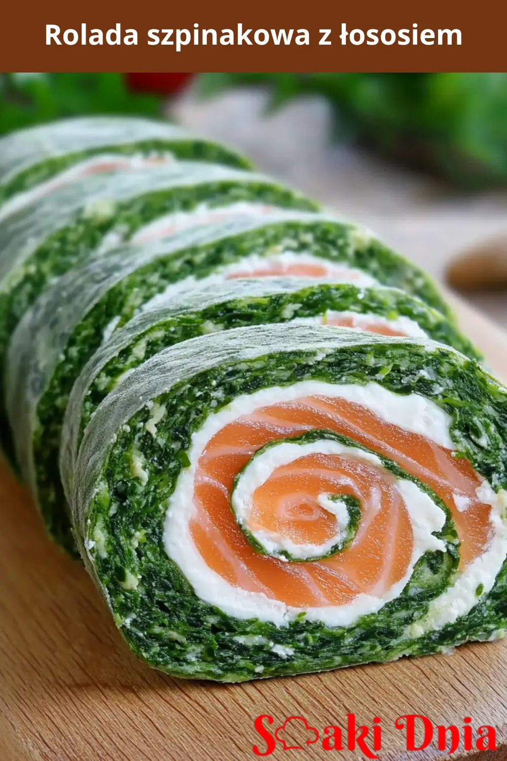 Rolada Szpinakowa Z łososiem | Smakidnia